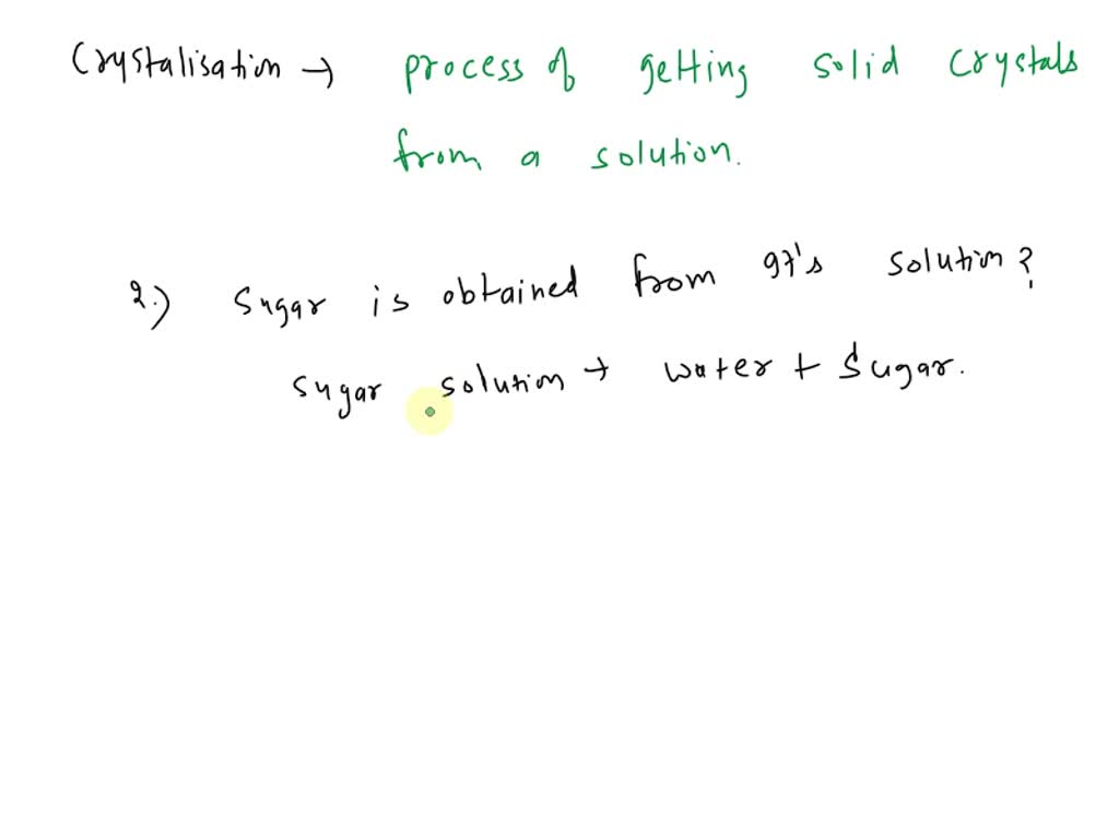 SOLVED: What is crystallization? How can you obtain sugar crystals ...