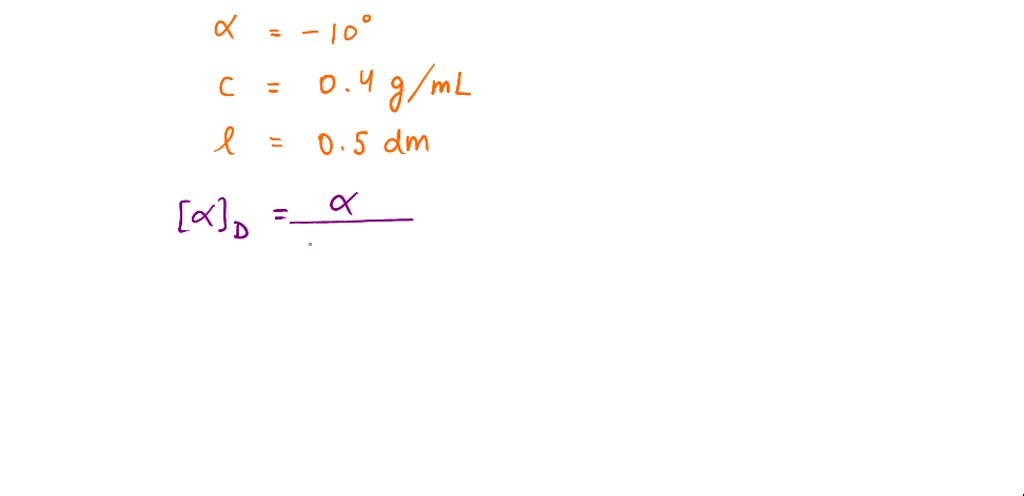 SOLVED: Calculate the specific rotation of a compound of L.OM solution ...