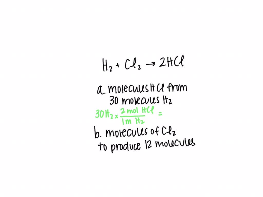 SOLVED: 27 The balanced equation here shows the re- action of hydrogen gas with chlorine gas ...