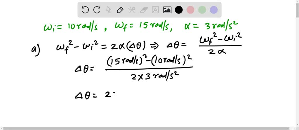 SOLVED: A wheel has an initial clockwise angular velocity of 10 rad/s and a constant angular ...