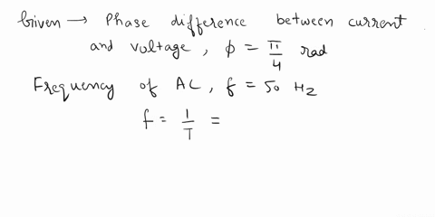 The phase difference between current and voltage in an ac...
