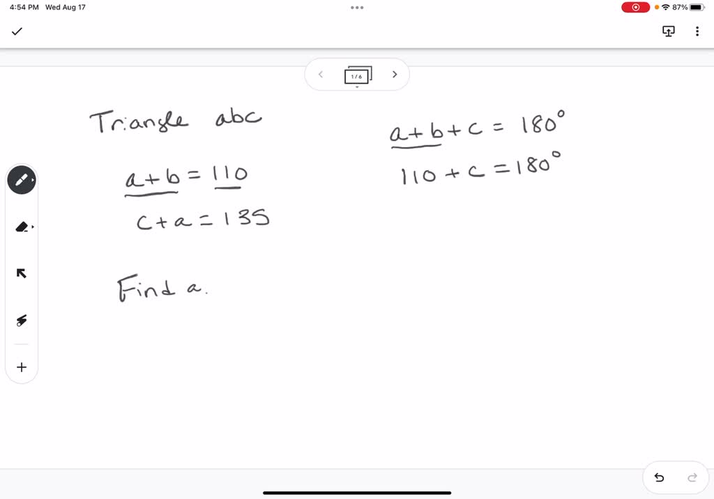 SOLVED: In a triangle ABC, angle A + angle B = 110Â° and angle C + angle A = 135Â°. Find angle A.
