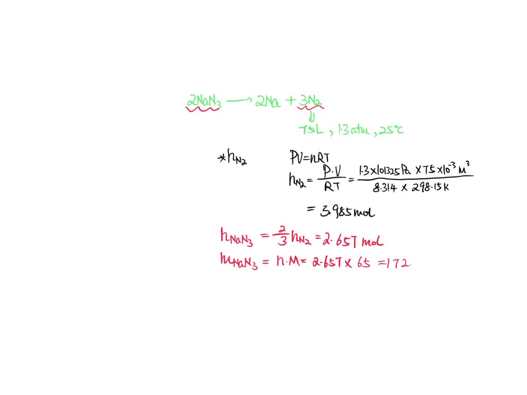 SOLVED: a. Sodium azide decomposes according to the following equation ...