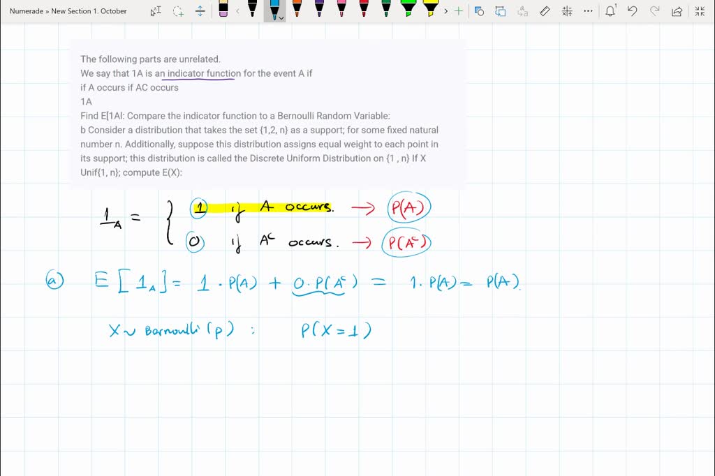 SOLVED: The following parts are unrelated. We say that 1A is an indicator function for the event ...