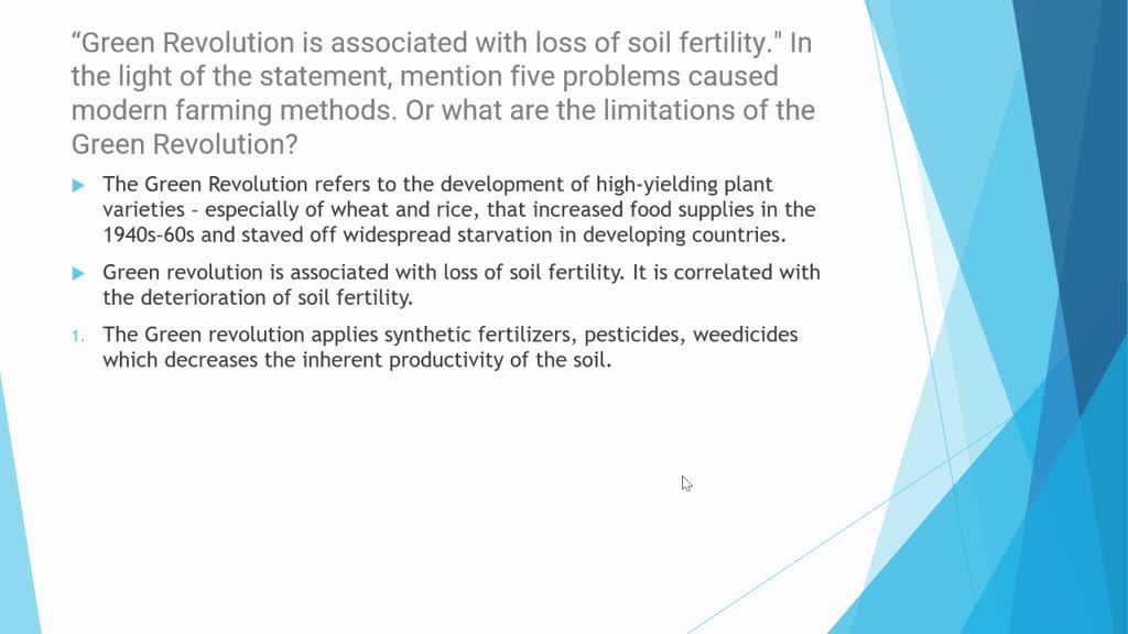 SOLVED: The Green Revolution is associated with the loss of soil ...