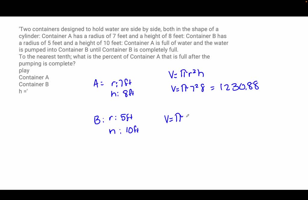 SOLVED: 'Two containers designed to hold water are side by side; both in the shape of a cylinder ...