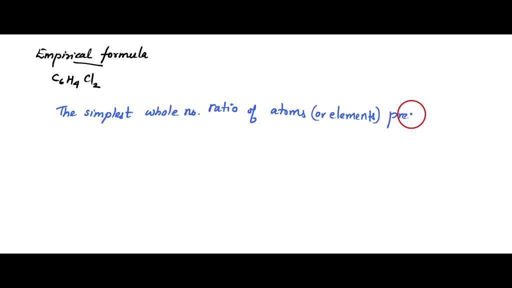 SOLVED: write the empirical formula corresponding to C6H4Cl2