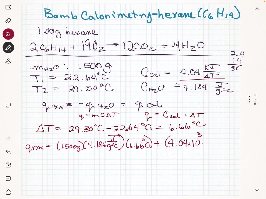 SOLVED: A 1.00-g sample of hexane, C6H14, undergoes complete combustion ...
