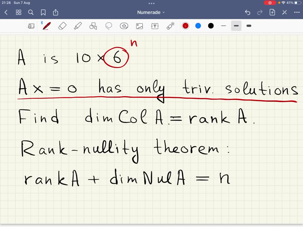 SOLVED: Suppose A is a 10 X 6 matrix and the system of equations Ax 0 has only the trivial ...