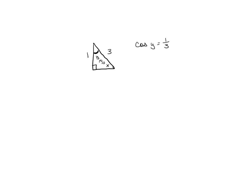 SOLVED: The degree measure of an angle in a right triangle is X, and sin X = 1/3. Which of the ...