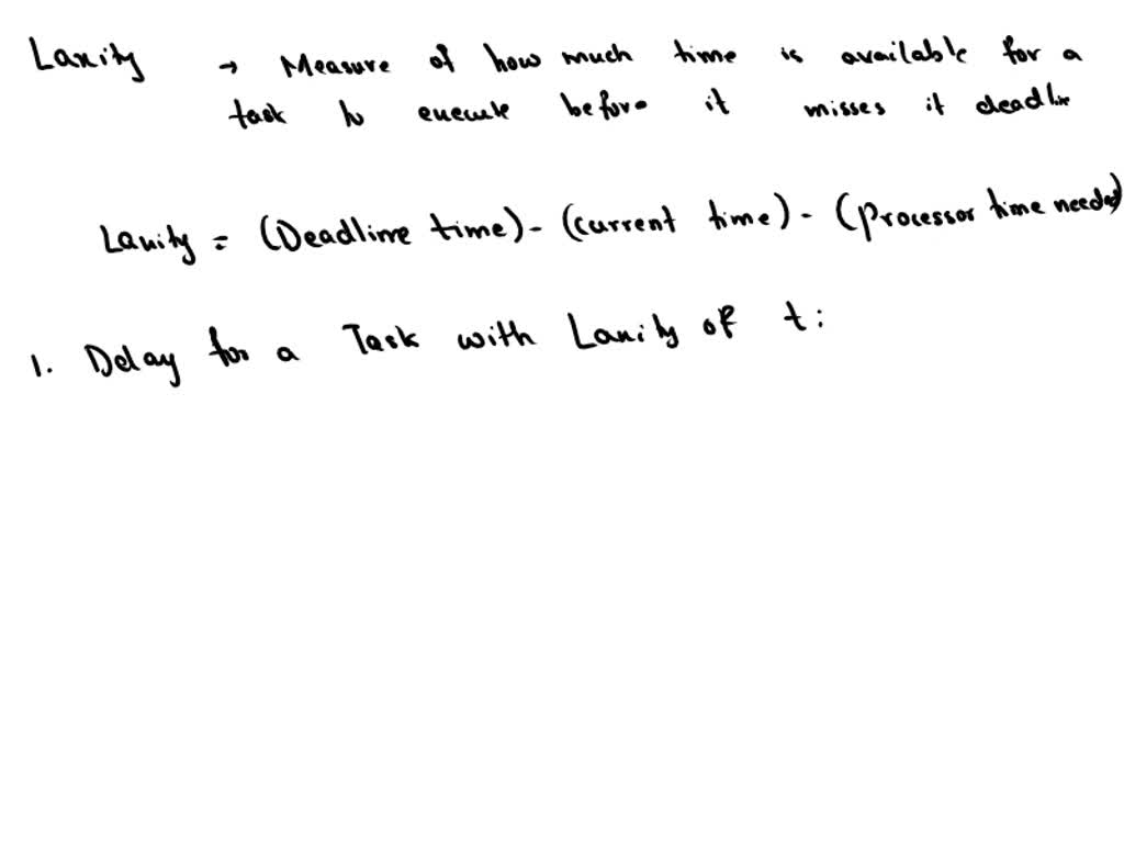 103 Least Laxity First Llf Is A Real Time Scheduling Algorithm For Periodic Tasks Slack