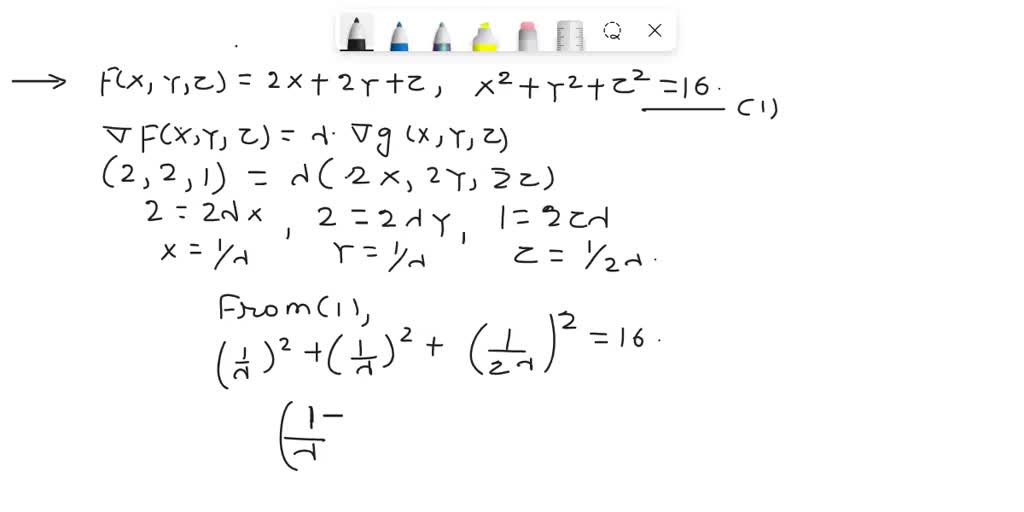 Solved Use Lagrange Multipliers To Find The Maximum Minimum Values Of The Function Subject To 