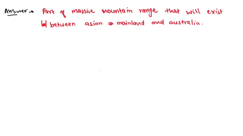 SOLVED: Predict what will be the location of the different continents ...