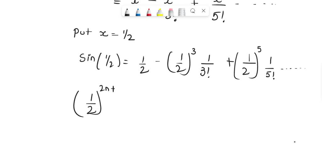 SOLVED 3 Use A Maclaurin Polynomial For Sin z To Approximate Sin 1 2 SOLVED 3 Use A Maclaurin Polynomial For Sin z To Approximate Sin 1 2