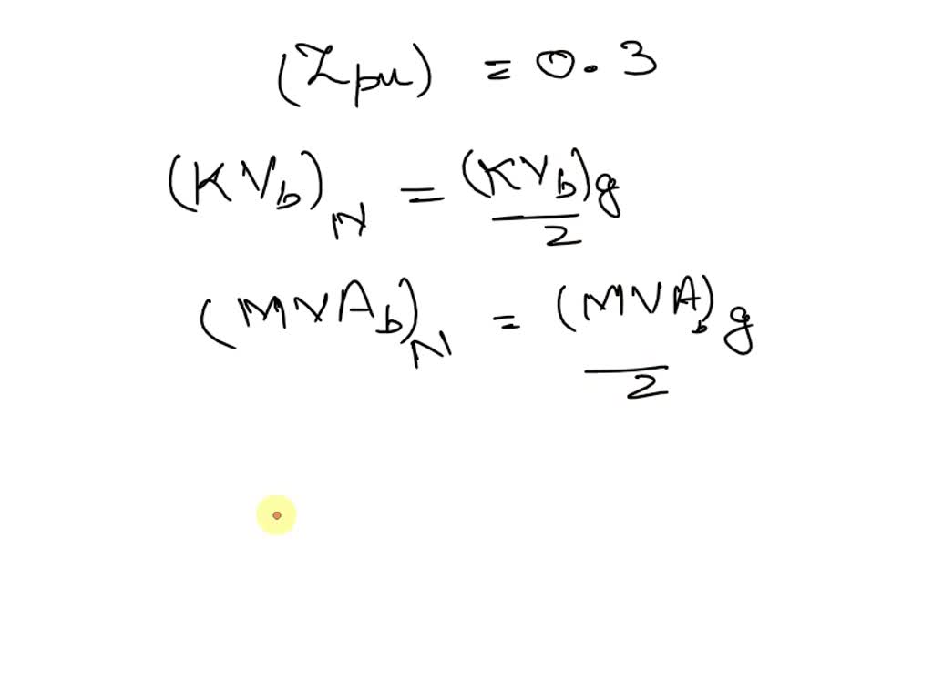 SOLVED: The per unit impedance of a circuit element is 0.30. If the ...