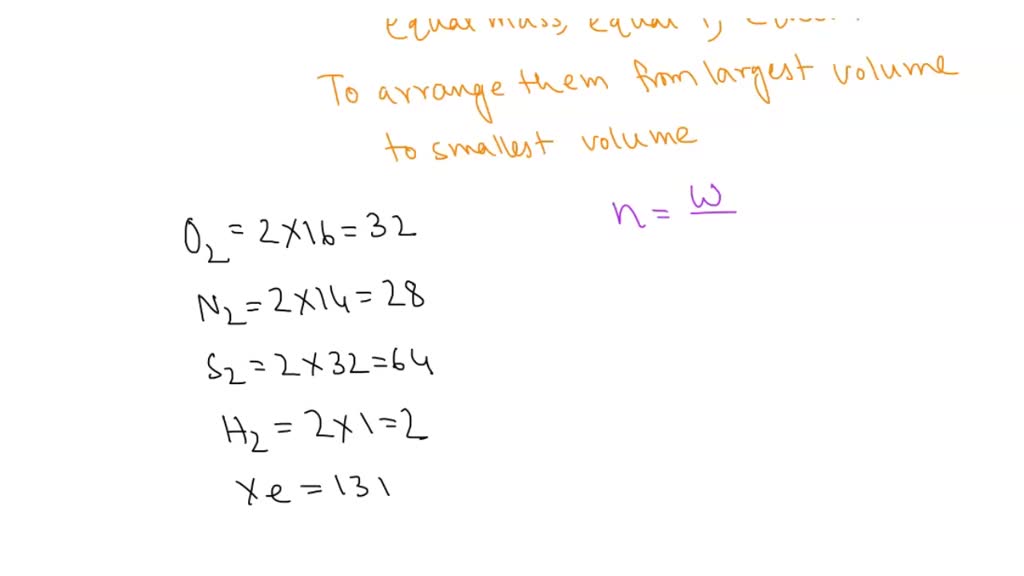 SOLVED: Assume there is an equal mass of each gas at a given ... SOLVED: Assume there is an equal mass of each gas at a given ...