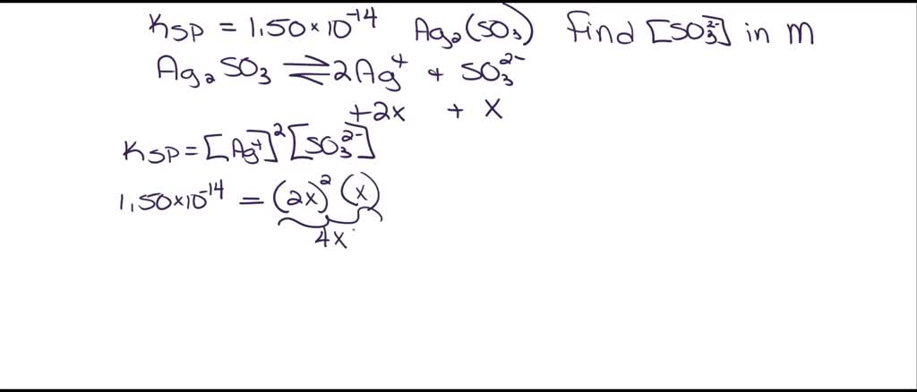 SOLVED: The solubility product constant (Ksp) of Ag2SO3 is 1.50 × 10-14. What is the ...
