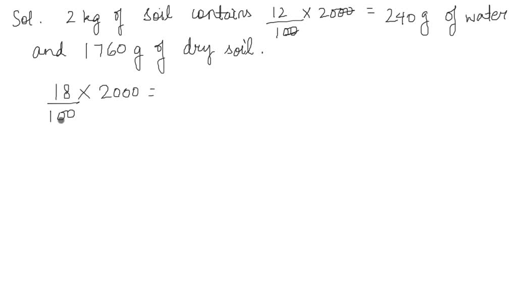 SOLVED: 'Anna bought soil that contains 12% of water: She wants to ... SOLVED: 'Anna bought soil that contains 12% of water: She wants to ...
