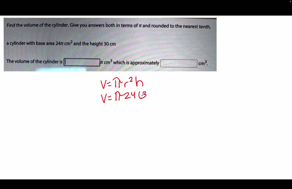 SOLVED: A semi-cylinder has a radius of 13.8 cm and height of 29.4 cm ...