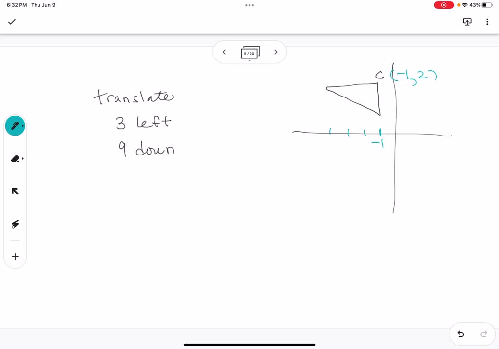 SOLVED: If the triangle on the grid below is translated three units left and nine units down ...