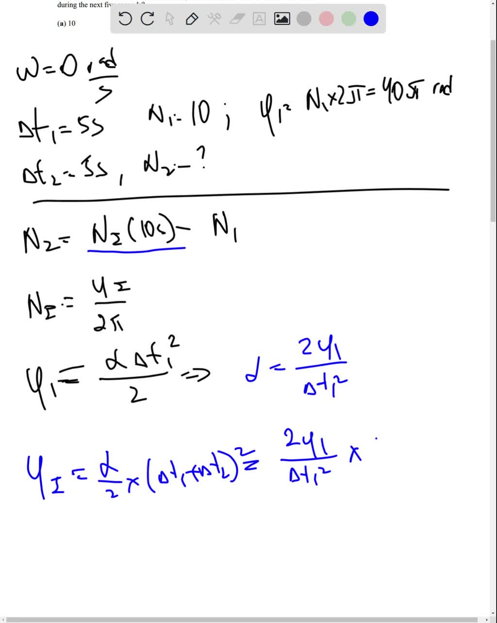 SOLVED: '5. Starting from rest and rotating at a constant angular acceleration, disk takes 10 ...