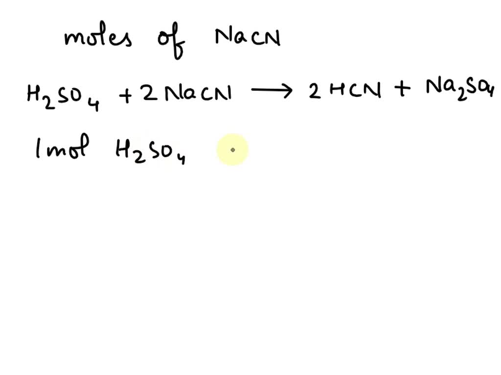 SOLVED: Upon balancing the equation below, how many moles of sodium cyanide are needed to react ...