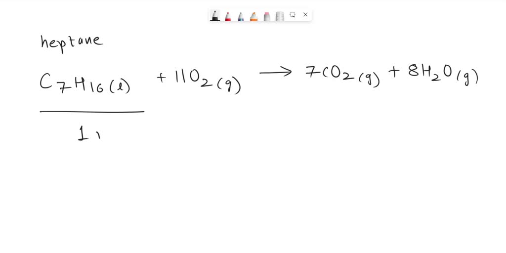 SOLVED: Heptane (C7H16) is also used as a standard for determining ...