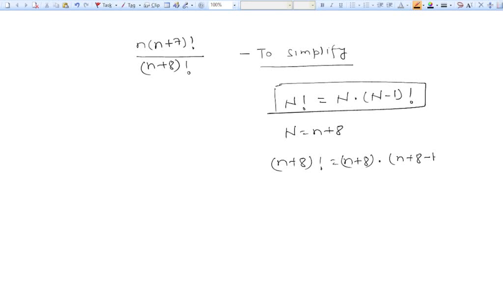 SOLVED: Simplify the factorial expression. n(n+ 7)! 5) (n+8)!