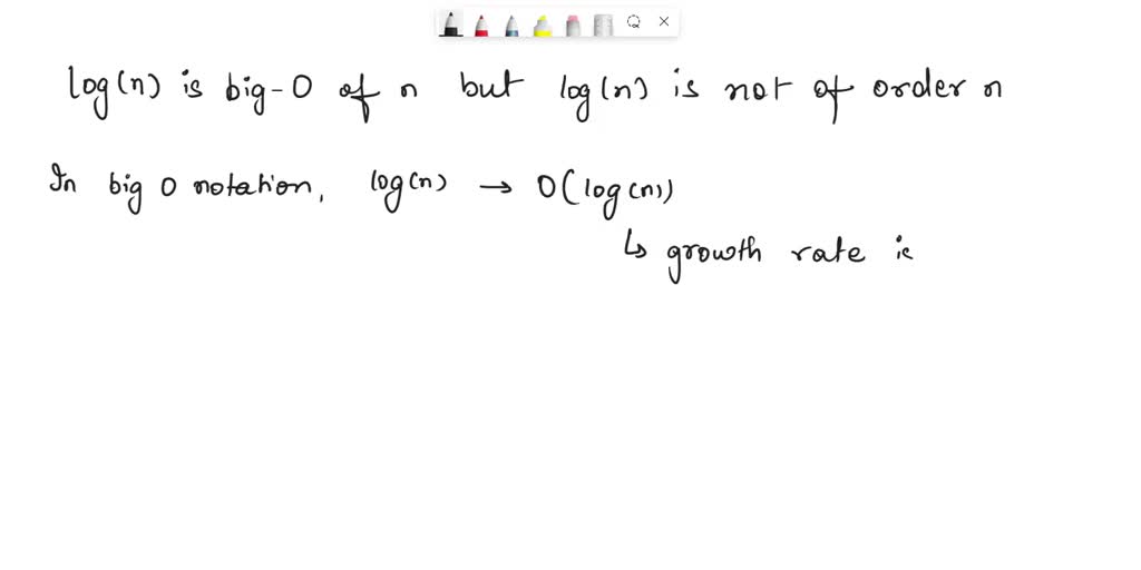SOLVED: True or false? log(n) is big-O ofn but log(n) is not of order n ...