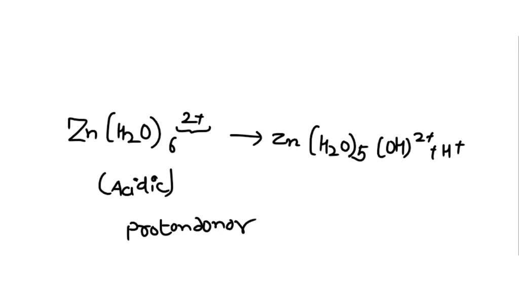 SOLVED: Hydrated zinc ions (Zn(H2O)6^2+) behave as weak Bronsted-Lowry ...