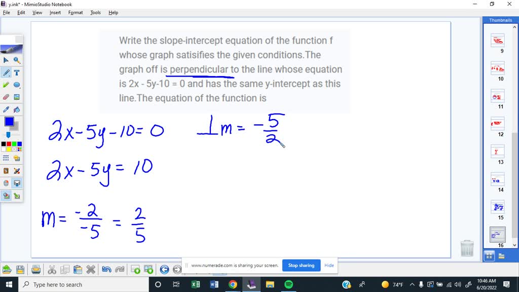 Solved Write The Slope Intercept Equation Of The Function Whose Graph Satisfies The Given 