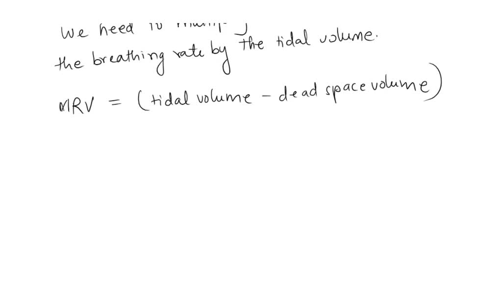 SOLVED Calculate The Minute Respiratory Volume MRV In A Patient With solved-calculate-the-minute-respiratory-volume-mrv-in-a-patient-with