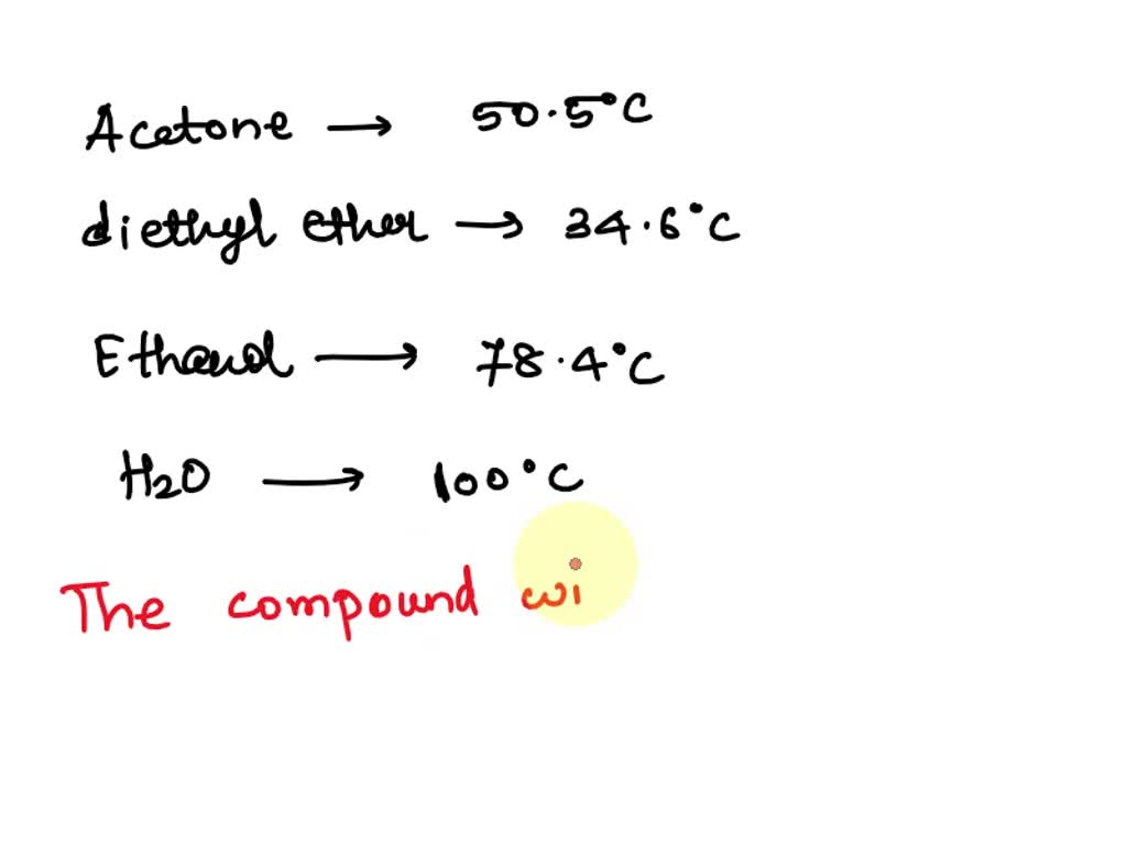 SOLVED: A mixture of acetone, diethyl ether, ethanol, and water is to ...