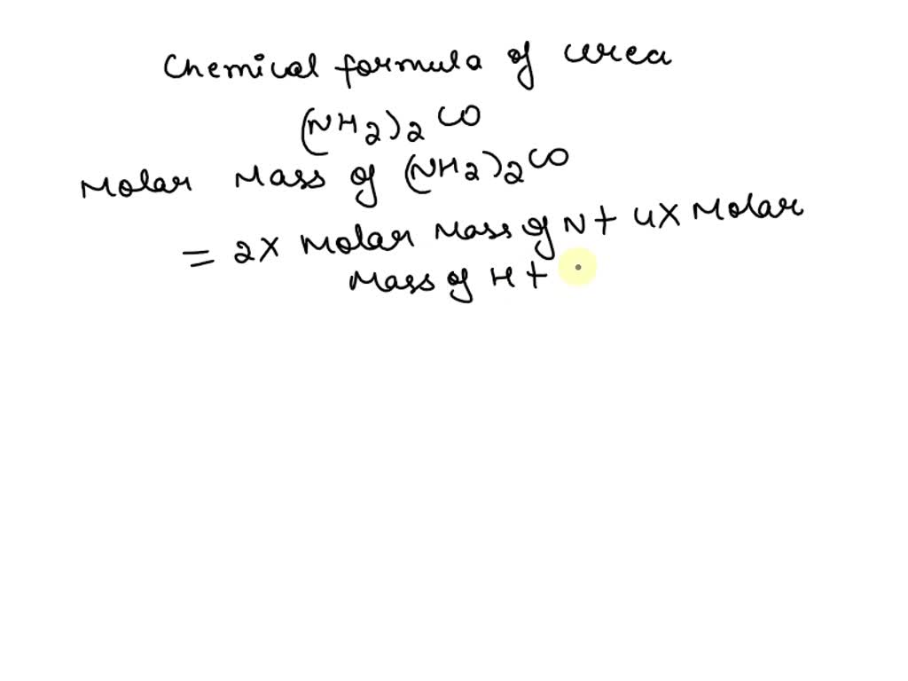 SOLVED: Calculate the percentage of N in urea. (Molar mass of urea = 60 ...