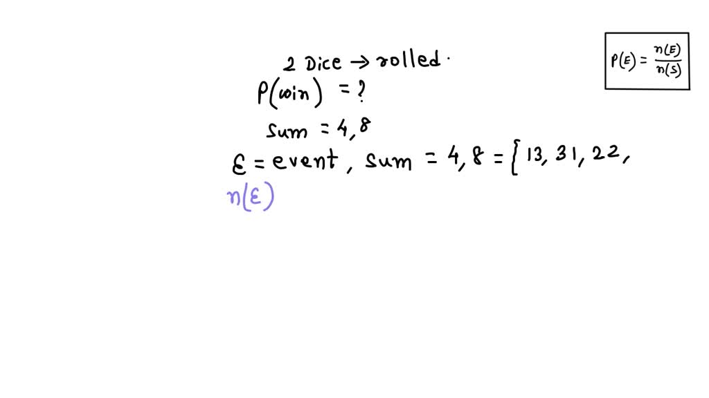 SOLVED: Calculate the probability of winning: Roll two standard dice. You win if you get a sum ...