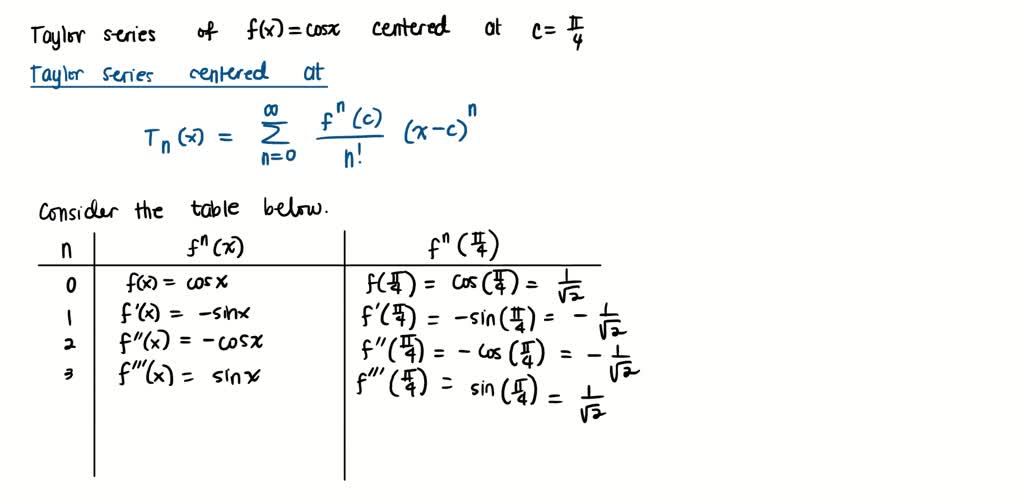 SOLVED: In Exercises 1-12, use the definition of Taylor series to find ...