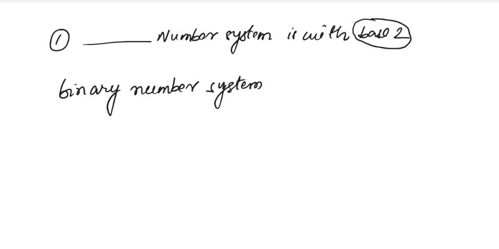 Solved Number System Is With Base 2 Select One A Hexadecimal B Binary C Octal It Is 1 6214