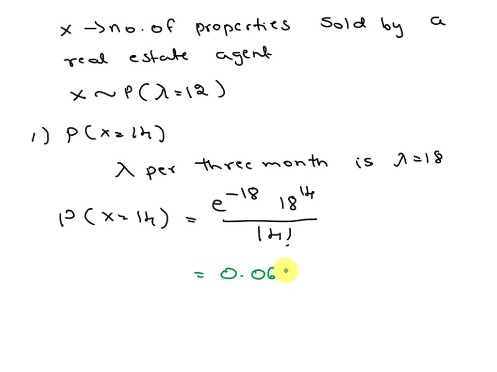 SOLVED: The number of properties sold by a real estate agent follows a ...