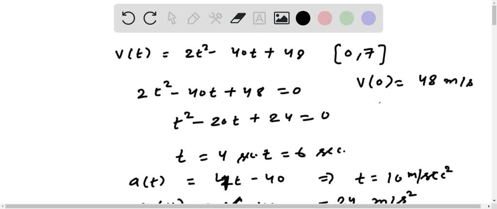 Solved Consider An Object Moving Along A Iine With The Given Velocity