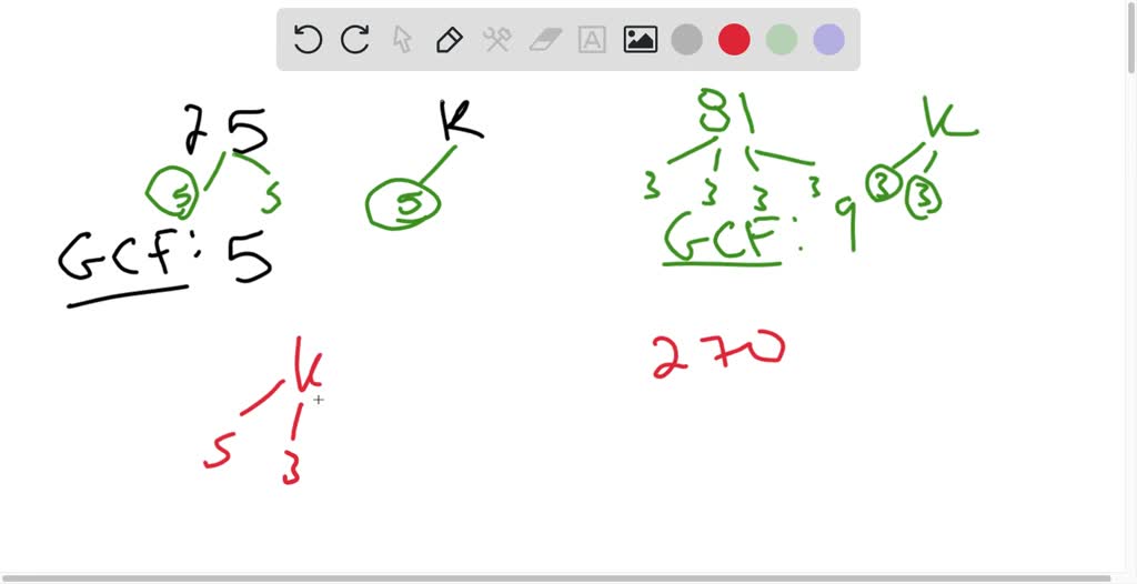 Solved Five Is The Largest Number That Can Divide Evenly Into Both 25 And The Positive Integer