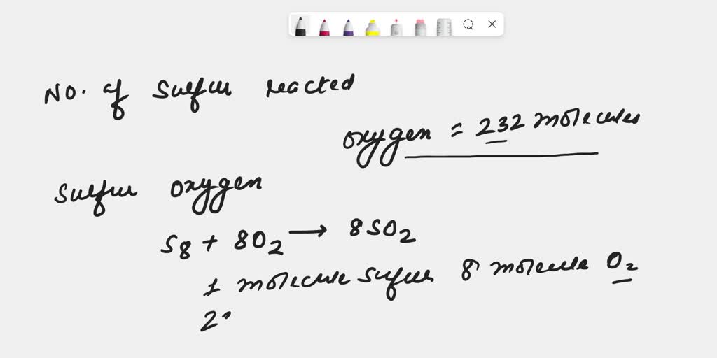 SOLVED: Sulfur, S8, combines with oxygen at elevated temperatures to ...