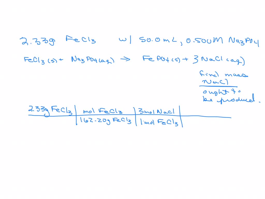SOLVED: You react 2.33 g of iron (III) chloride with 50.0 mL phosphate ...