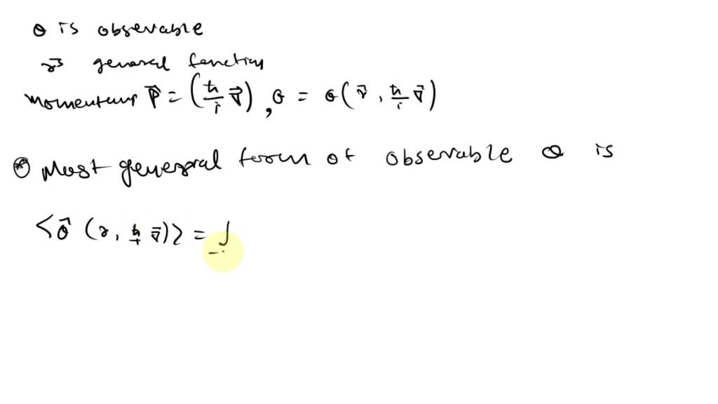 SOLVED: What is the most general form to calculate the expectation ...