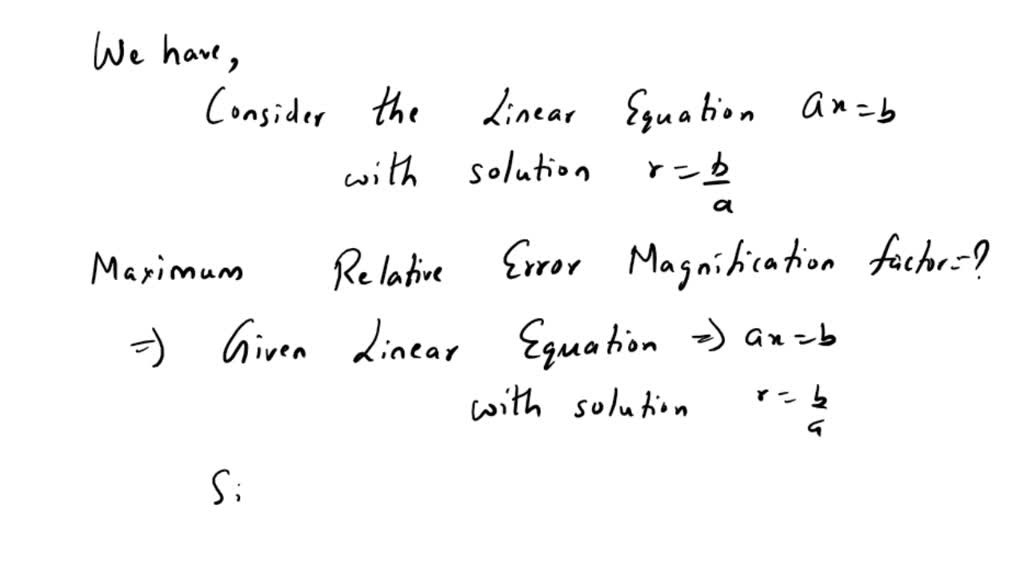 SOLVED: Consider the linear equation ax + b with solution r. How much ...