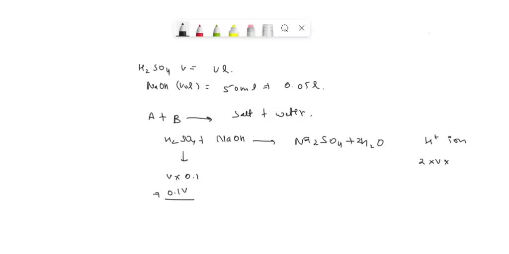 SOLVED: 20 mL of a solution of sulphuric acid containing 4.9 gram per litre requires 20 mL of 0. ...