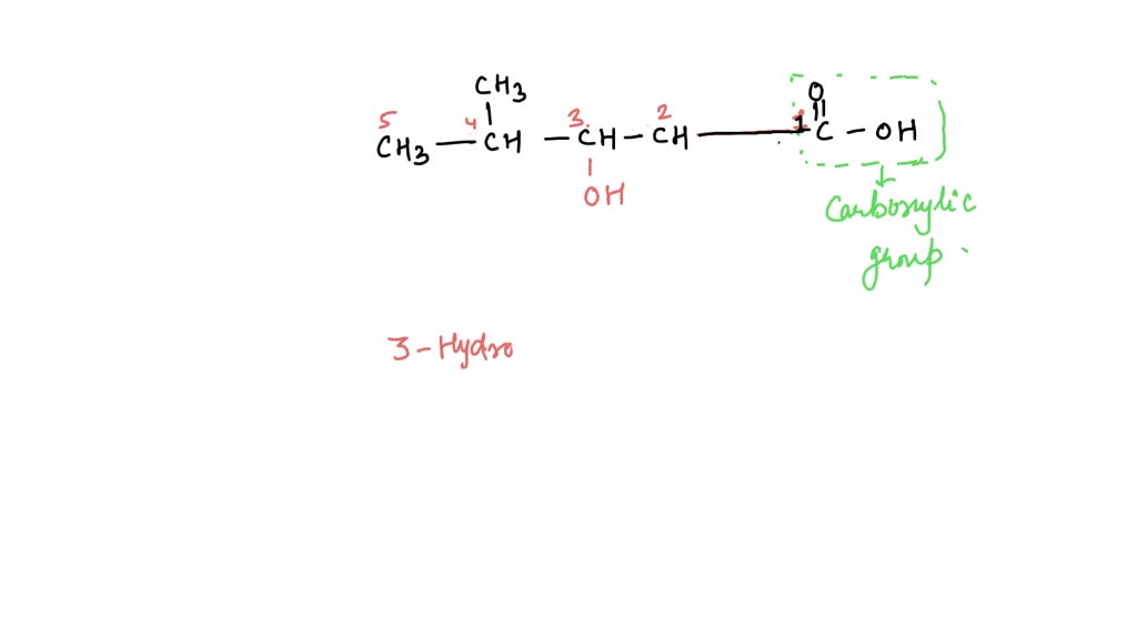 SOLVED: CH3 H3C-CH-CH-CH2-C=O OH OH Spell out the full name of the compound.
