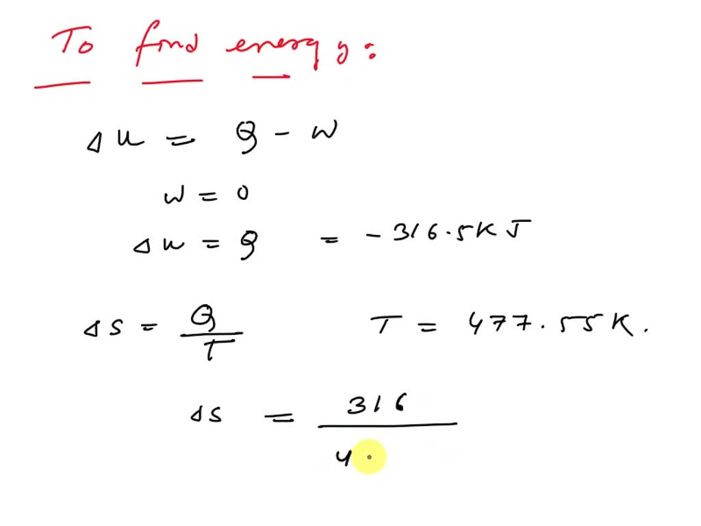 SOLVED: A reversible, non-flow system decreases the internal energy by ...