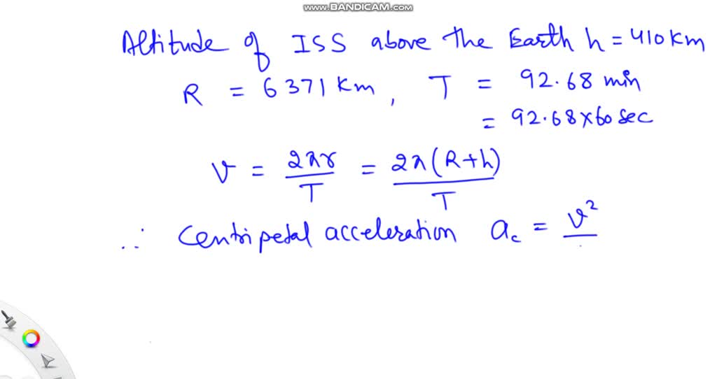 SOLVED: The International Space Station (or “ISS”) orbits the Earth at an altitude of 410 km ...