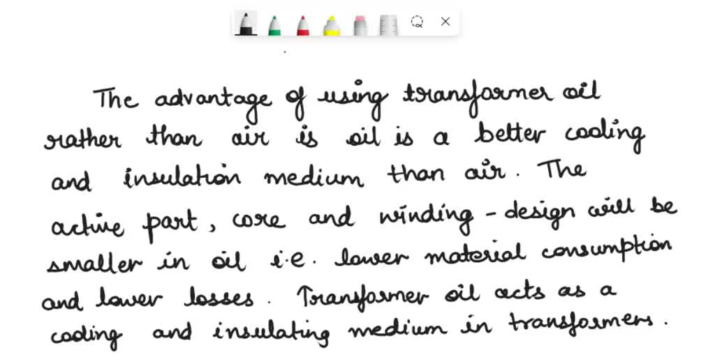 SOLVED: Text: (a) The presence of solid impurities in transformer oil ...