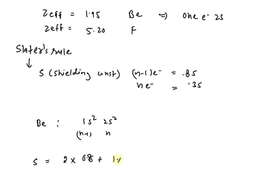 SOLVED: Show that Slater rules give a value of Zeff 1.95 for a 2s ...